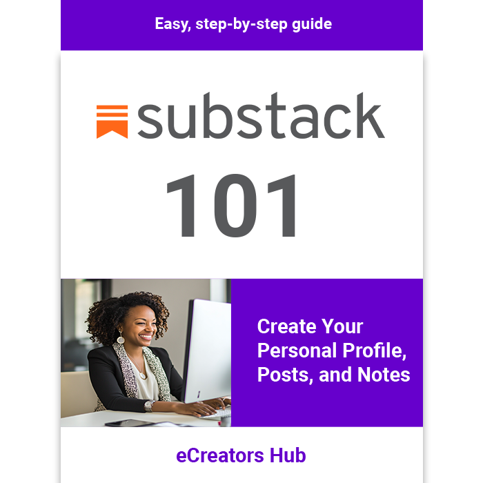 Substack 101 Setup Guide – eCreators Hub on Shopify